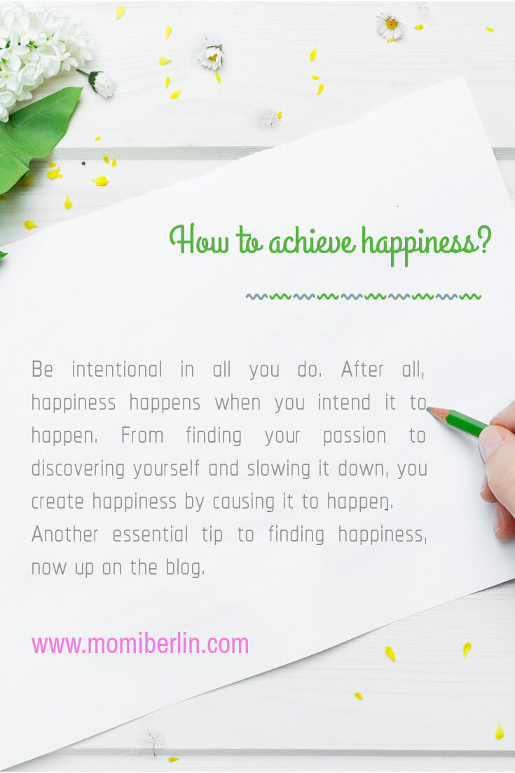 How to Achieve Happiness - Momi Berlin
