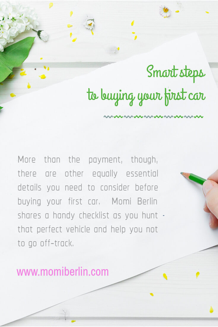 Smart Steps To Buying Your First Car Momi Berlin